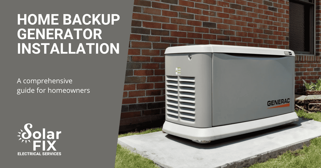 Home Backup Generator Installation Services | SolarFIX