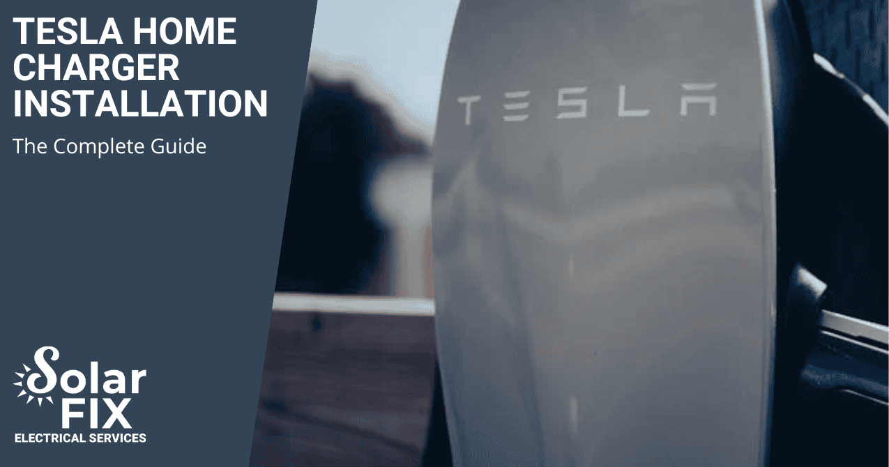 The Complete Guide to Tesla Home Charger Installation - Solar Repair ...